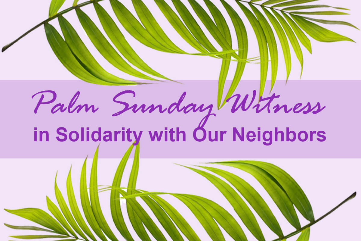 Across US, churches plan Palm Sunday protests | UMNews.org